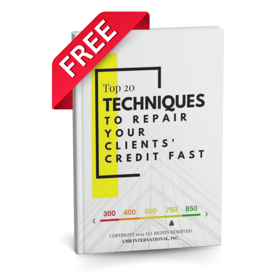 Top 20 Techniques to Repair Your Clients' Credit Fast - Credit Repair ...